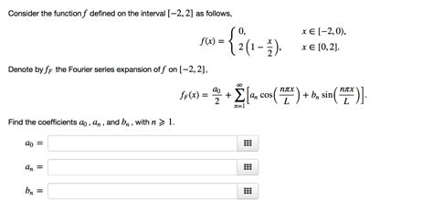 solved consider the function f defined on the interval [ 2