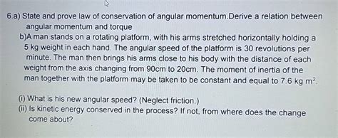 A State And Prove Law Of Conservation Of Angular Momentum Derive A Rel