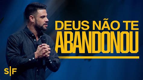 Deus Não Te Abandonou YouTube