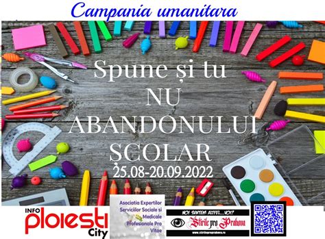 CAMPANIE UMANITARĂ Înapoi la școală Spune și tu NU ABANDONULUI