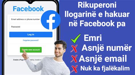 Si të rikuperoni llogarinë e hakuar në Facebook pa email dhe numër