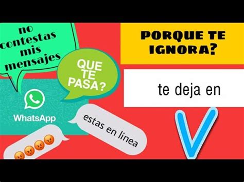 No Contesta Tus Mensajes Te Deja En V Sto Youtube