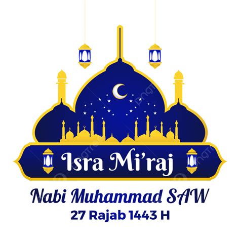 Isra Miraj Vector Png Vector Psd And Clipart With Transparent
