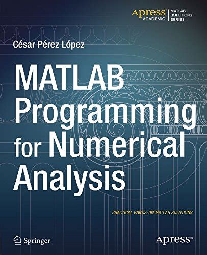 matlab programming for numerical analysis matlab solutions english edition 1st ed edition