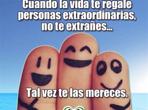 Frases Motivadoras Cuando La Vida Te Regale Personas