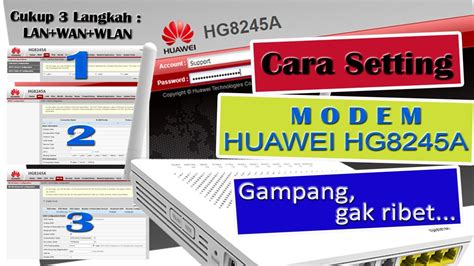 Cara Setting Modem ONT Router Huawei HG8245A Dengan Mudah TESTED
