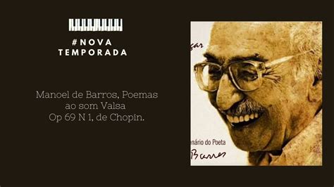 Manuel De Barros Poemas Youtube