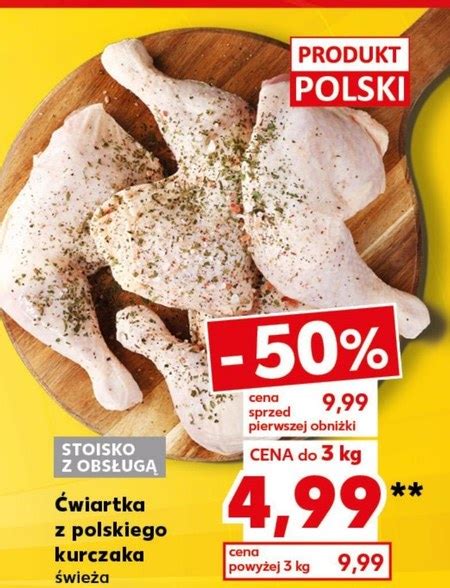 Wiartka Z Kurczaka Taniej Promocja Kaufland Ding Pl