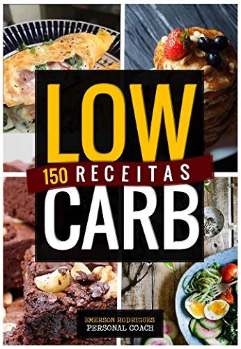 PDF 150 RECEITAS LOW CARB Receitas Fáceis e Deliciosas para o café