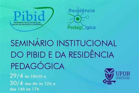 Seminário apresenta projetos do Programa Institucional de Bolsas de