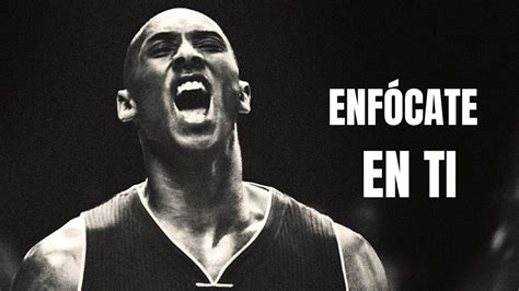 ENFOCATE EN TI Discurso Motivacional YouTube