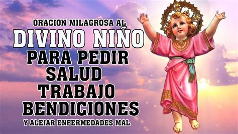 ORACION MILAGROSA AL DIVINO NIÑO JESÚS PARA PEDIR SALUD TRABAJO