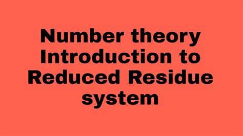 introduction to reduced residue system youtube
