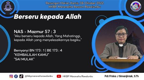 RH Kamis 06 Oktober 2022 HKBP Maranatha Rawalumbu Berseru Kepada