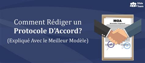 Comment rédiger un protocole d accord Meilleur modèle fourni