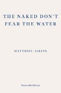 The Naked Don T Fear The Water Buy The Naked Don T Fear The Water By