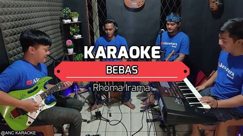 BEBAS KARAOKE NADA COWOK Rhoma Irama YouTube