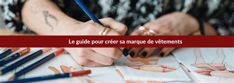 Créer sa marque de vêtements par où commencer 2024