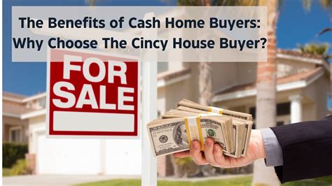 The Benefits Of Cash Home Buyers Why Choose The Cincy House Buyer