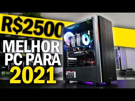 O Melhor Pc Gamer Barato At Reais Ele Roda Tudo Youtube