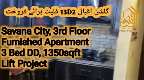 Flat For Sale 3 Bed DD Furnished Flat Savana City Block 13D2