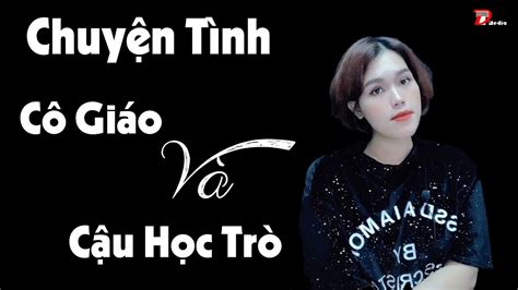 Tập 67 Tâm sự về chuyện tình cô giáo và cậu học trò CHOTINH68