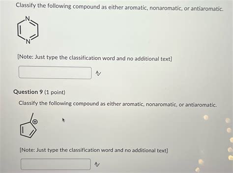 Solved Classify The Following Compound As Either Aromatic