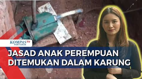 Sempat Hilang Bocah Perempuan Ditemukan Meninggal Terbungkus Karung