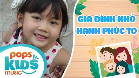 10 Bài Hát Về Gia Đình Cho Thiếu Nhi Hay Nhất