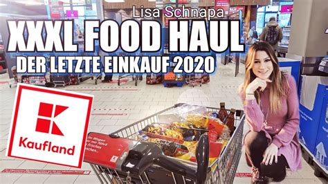 XXXL FOOD HAUL KAUFLAND LETZTER EINKAUF 2020 SILVESTEREINKAUF