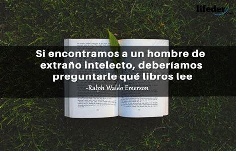 Las Frases De Lectura M S Inspiradoras De La Historia Lifeder