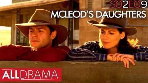 Mcleod S Daughters To Have And To Hold S Ep All Drama Youtube