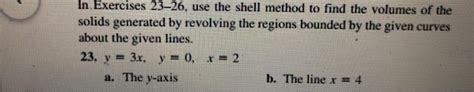 solved in exercises 23 26 use the shell method to find the