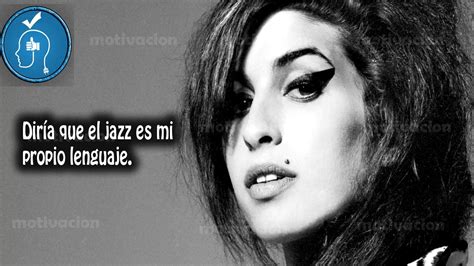 Descubrir Imagen Frases De Amy Winehouse Viaterra Mx