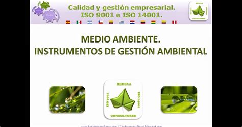 Calidad y Gestión Empresarial ISO 9001 e ISO 14001 Instrumentos de
