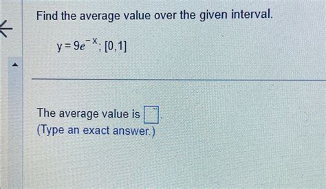 solved find the average value over the given