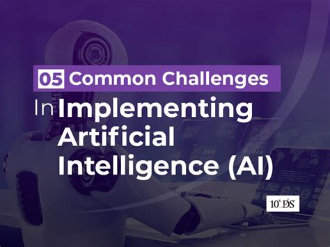 5 common challenges in artificial intelligence ai