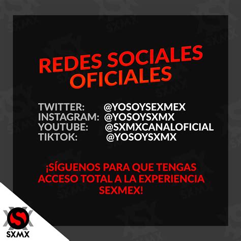 Sexmex On Twitter Ya Nos Sigues En Todas Nuestras Redes Sociales