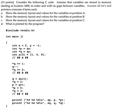 solved [15 points] consider the following c code assume