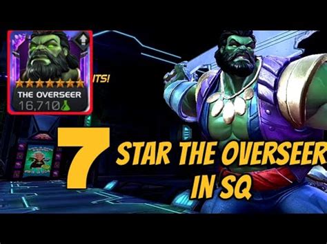 7 Star The Overseer In SQ MCOC May 2023 Marvel Contest Of