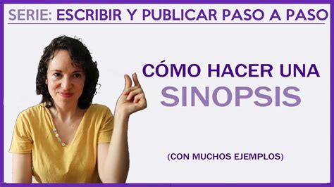 Cómo hacer una sinopsis YouTube
