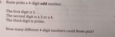 solved 5 rosie picks a 4 digit odd number the first digit is 5 the second digit is a 3 or a