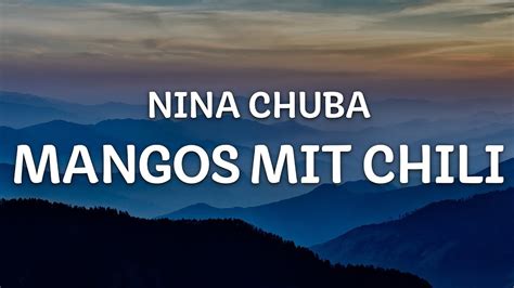 Nina Chuba Mangos Mit Chili Letra Lyrics Official Music Video