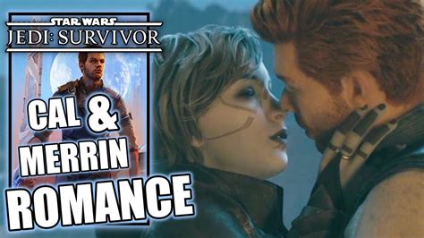 Jedi Survivor All Romance Cutscenes Cal Merrin Romancing YouTube