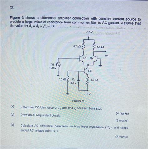 Solved Show A Differential Amplifier Connection With Cons