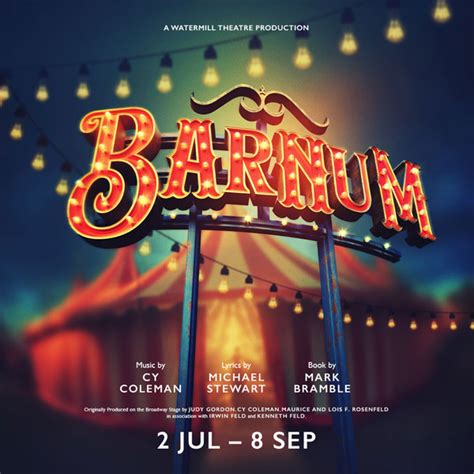 Barnum At The Watermill Theatre Newbury Marlborough News