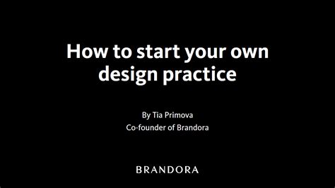 How To Start Your Own Design Practice Brandora Cutting Edge