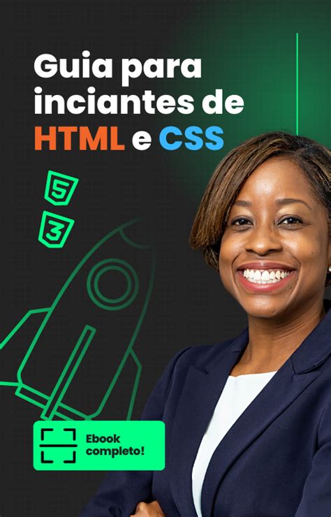 Guia Definitivo Para Iniciantes De Html E Css Jos Ricardo Silva