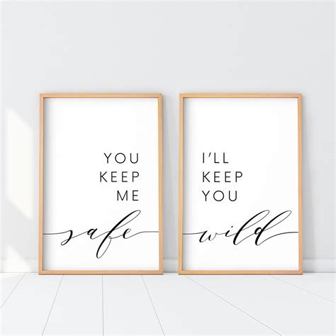 You Keep Me Safe I Ll Keep You Wild Set Of 2 Prints Safe And Wild