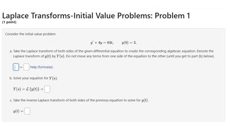 [solved] laplace transforms—initial value problems problem 1 1 course hero